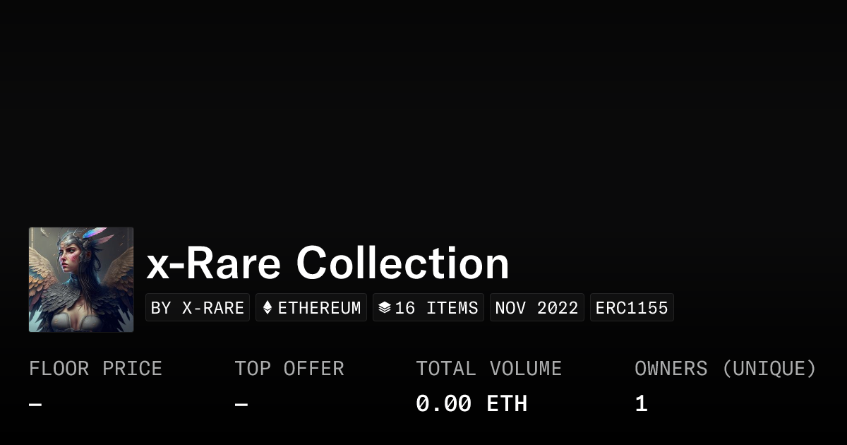 x-Rare Collection - Collection | OpenSea