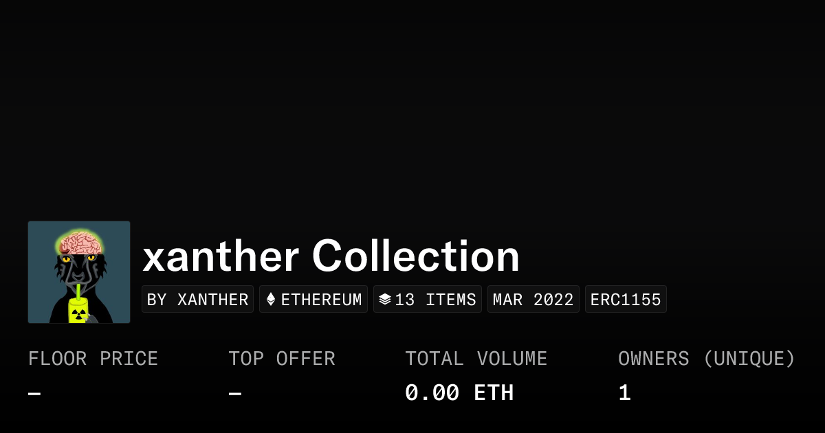 xanther Collection - Collection | OpenSea