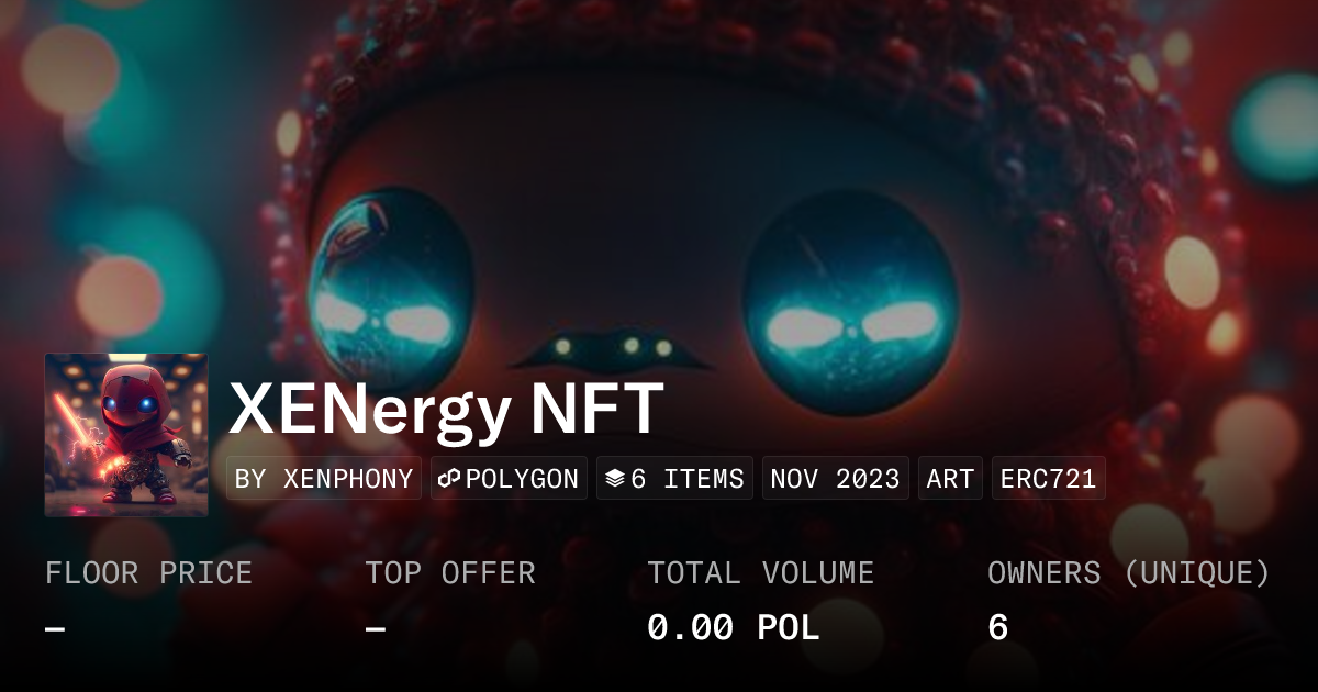 XENergy NFT - Collection | OpenSea