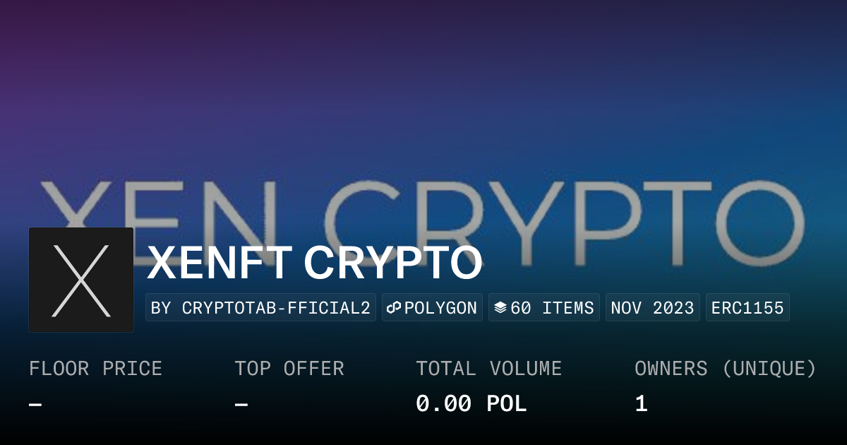 XENFT CRYPTO - Collection | OpenSea