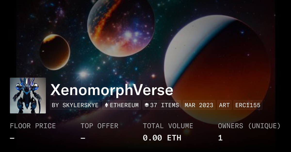 XenomorphVerse - Collection | OpenSea