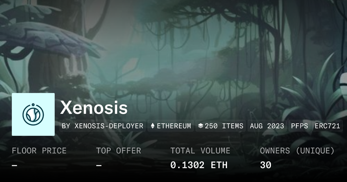 Xenosis - Collection | OpenSea