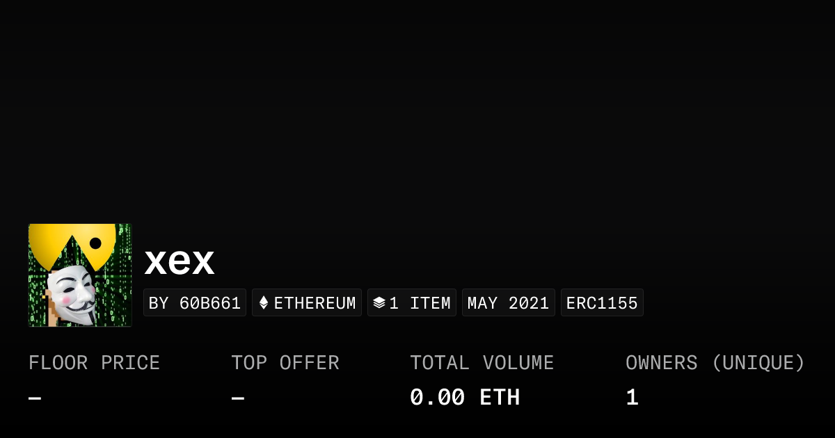 xex - Collection | OpenSea