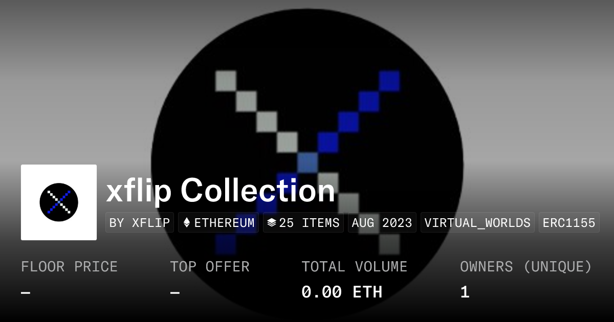 xflip Collection - Collection | OpenSea