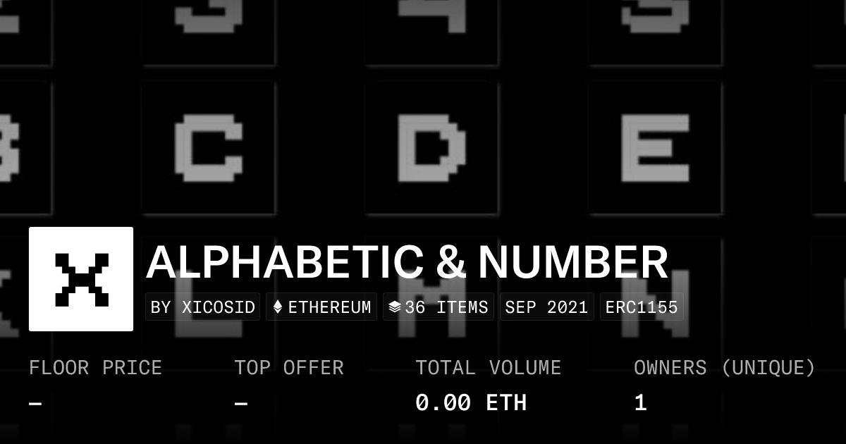 ALPHABETIC & NUMBER - Collection | OpenSea