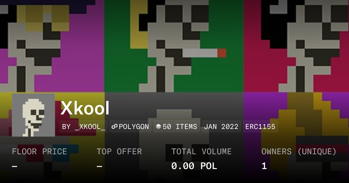 Xkool - Collection | OpenSea