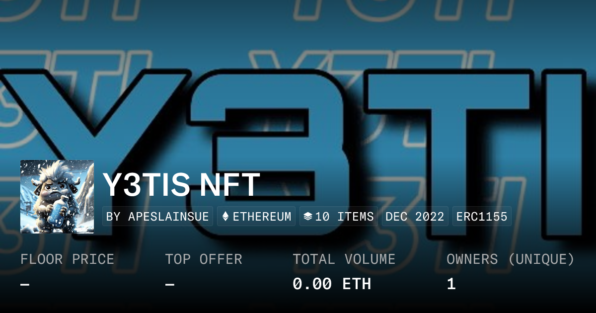 Y3TIS NFT - Collection | OpenSea