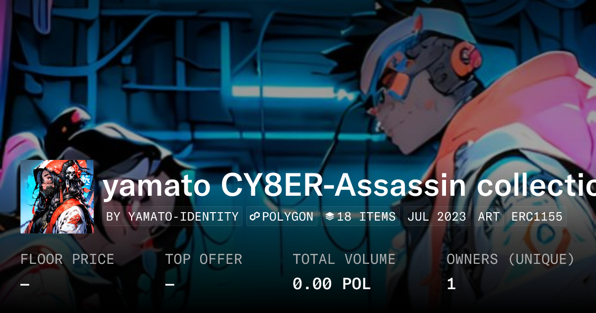 yamato CY8ER-Assassin collection - Collection | OpenSea