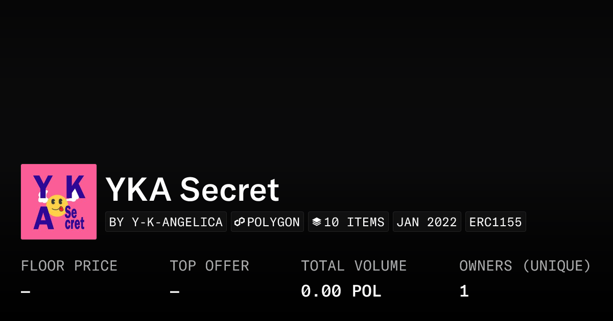 YKA Secret - Collection | OpenSea