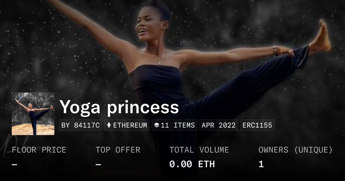 Yoga princess - Collection | OpenSea