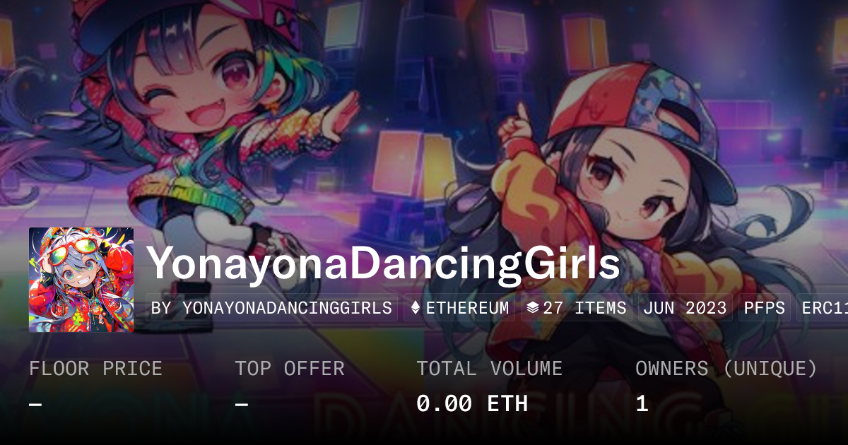 YonayonaDancingGirls - Collection | OpenSea