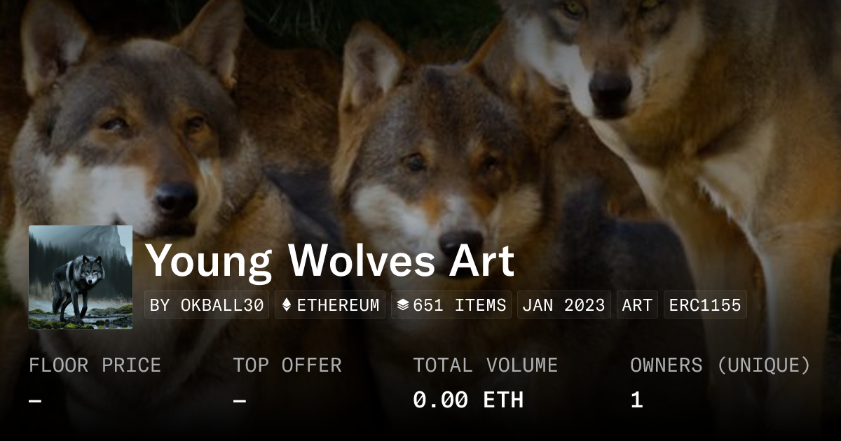 Young Wolves Art - Collection | OpenSea