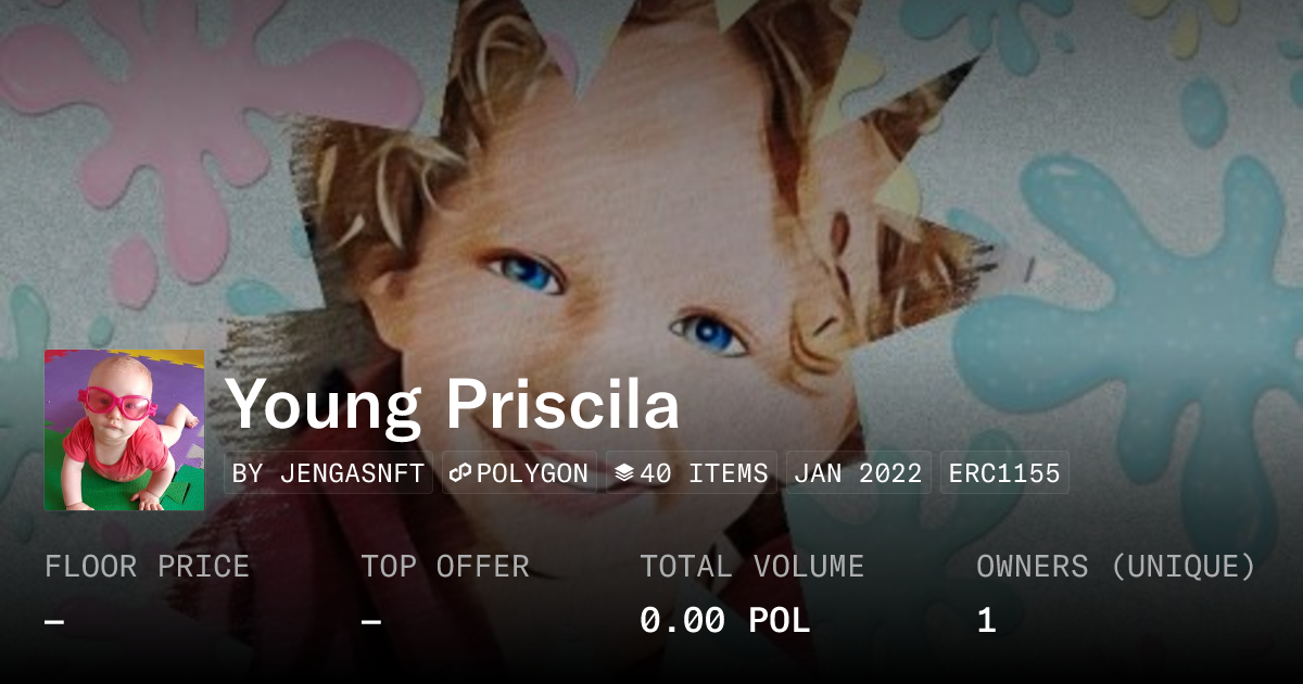 Young Priscila - Collection | OpenSea