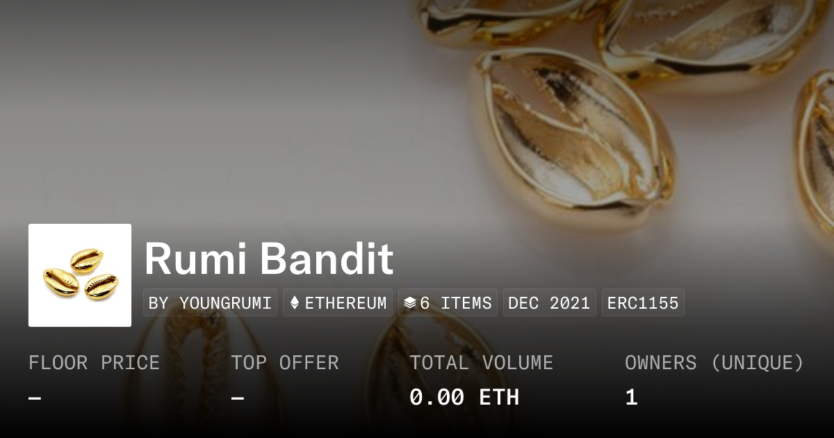 Rumi Bandit - Collection | OpenSea