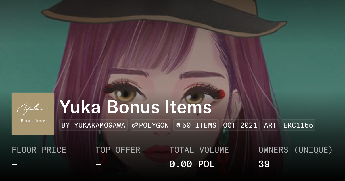 Yuka Bonus Items - Collection | OpenSea