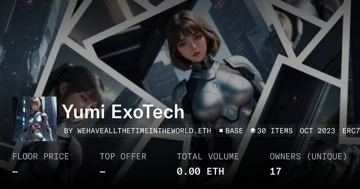 Yumi ExoTech - Collection | OpenSea