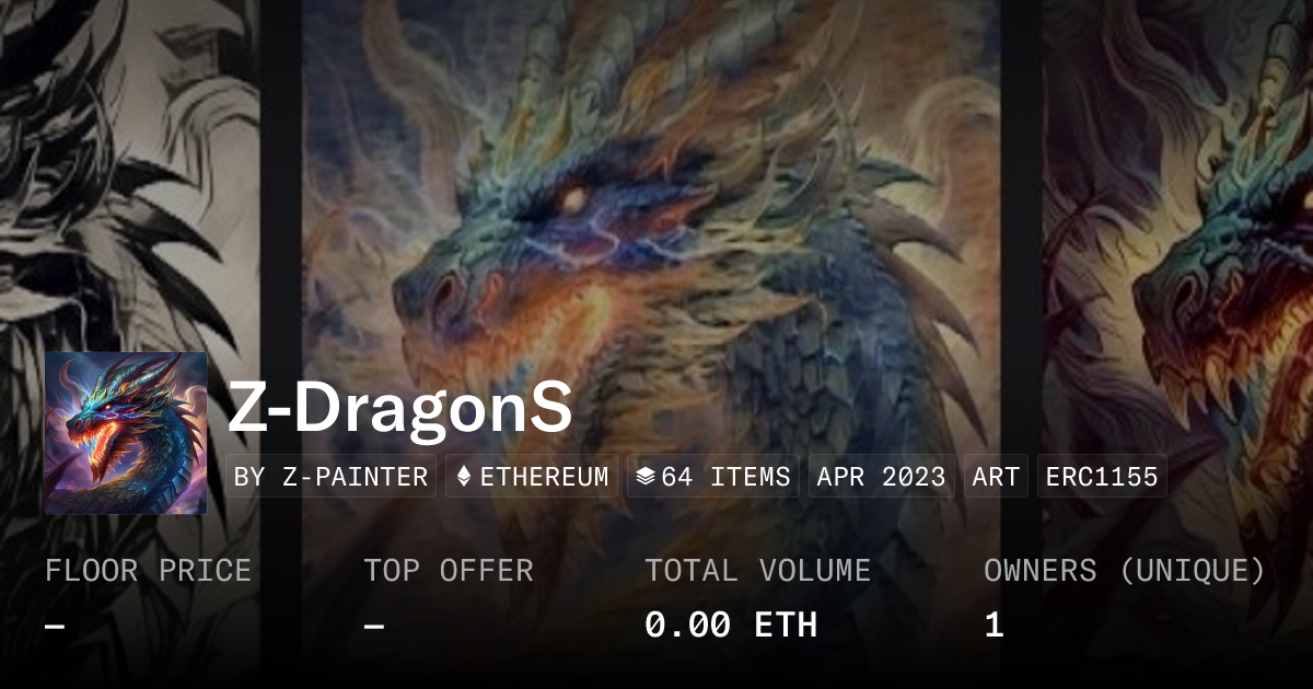 Z-DragonS - Collection | OpenSea