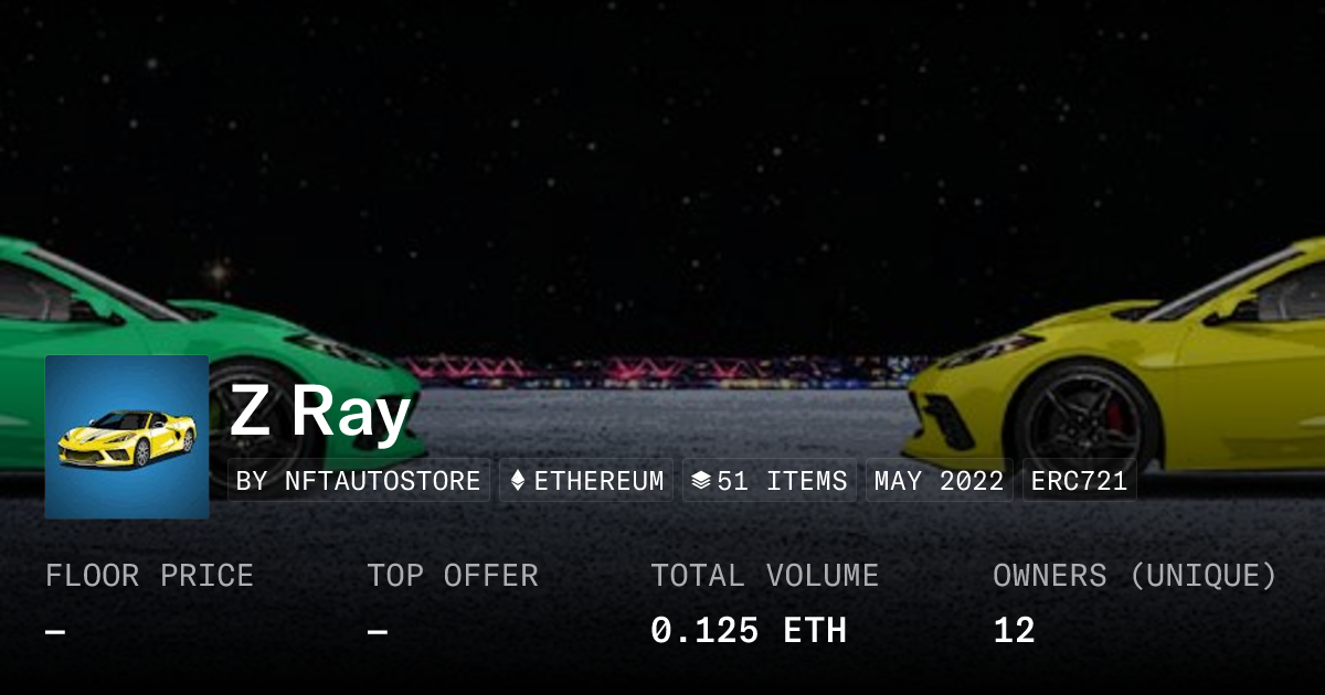 Z Ray - Collection | OpenSea