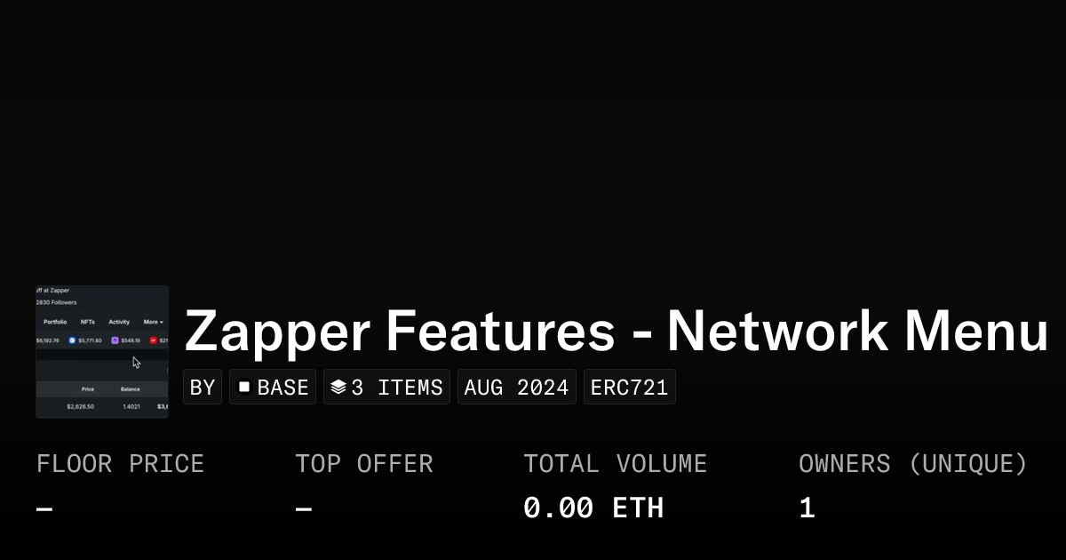 Zapper Features - Network Menu - Collection | OpenSea