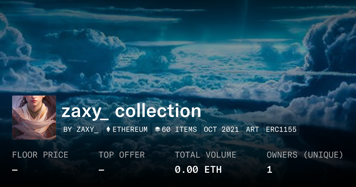 zaxy_ collection - Collection | OpenSea