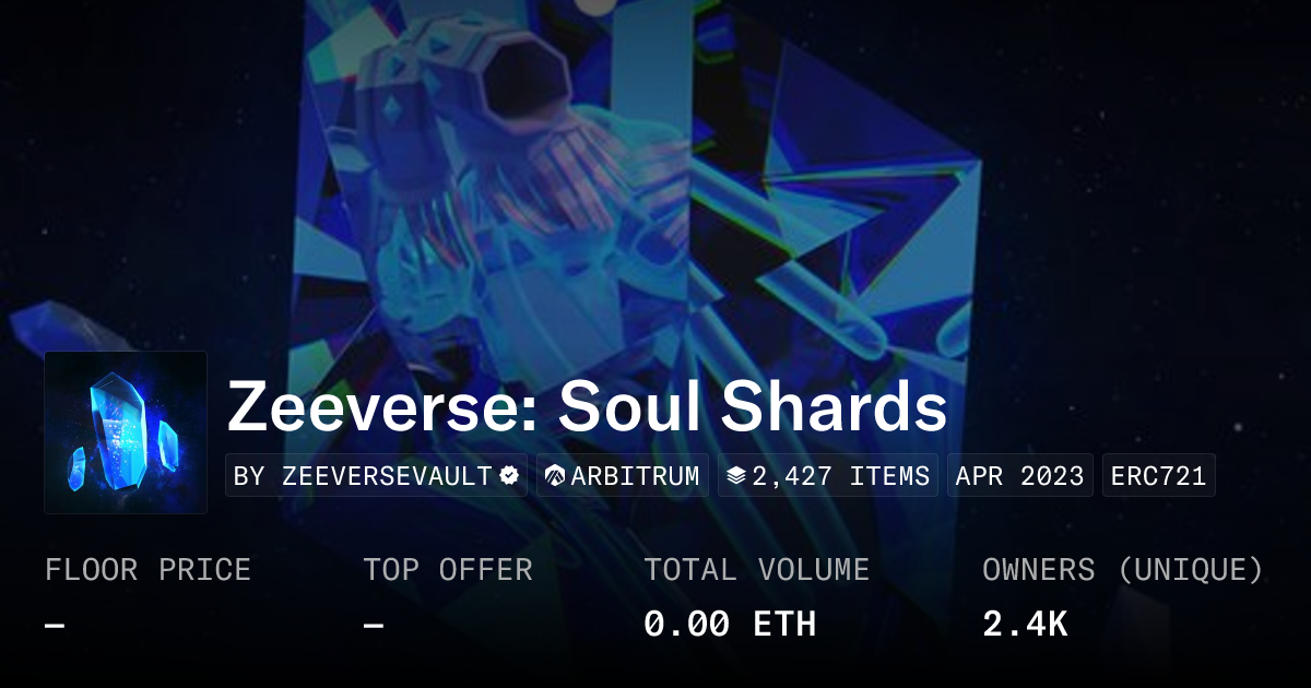 Zeeverse: Soul Shards - Collection | OpenSea