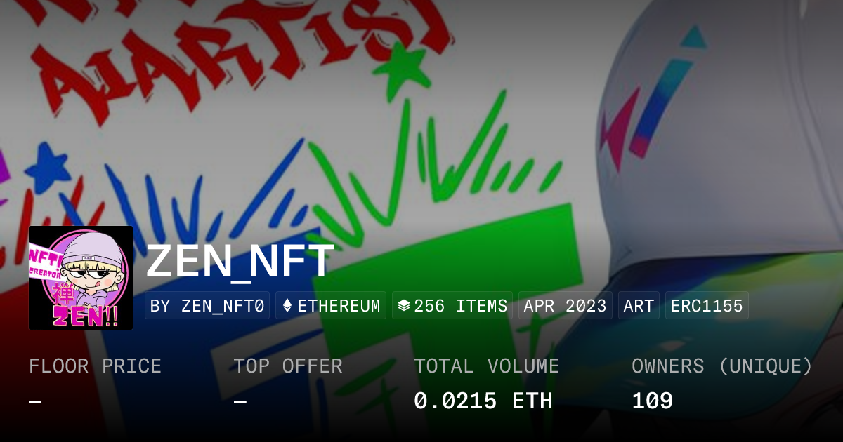 ZEN_NFT - Collection | OpenSea