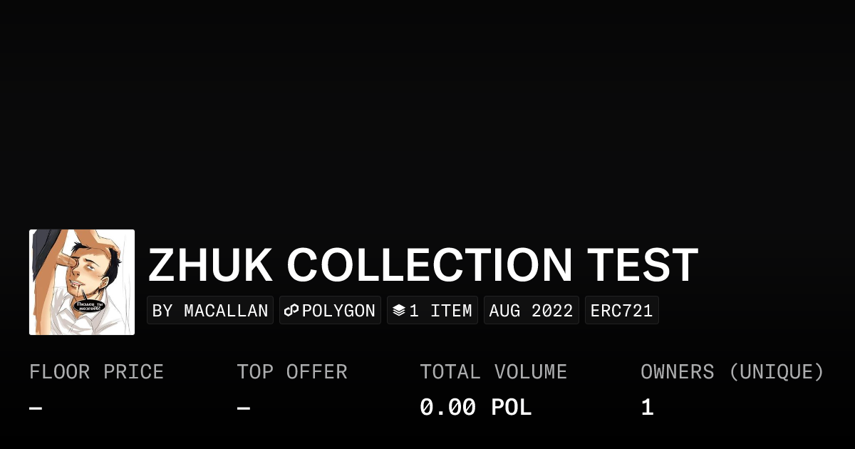 ZHUK COLLECTION TEST - Collection | OpenSea