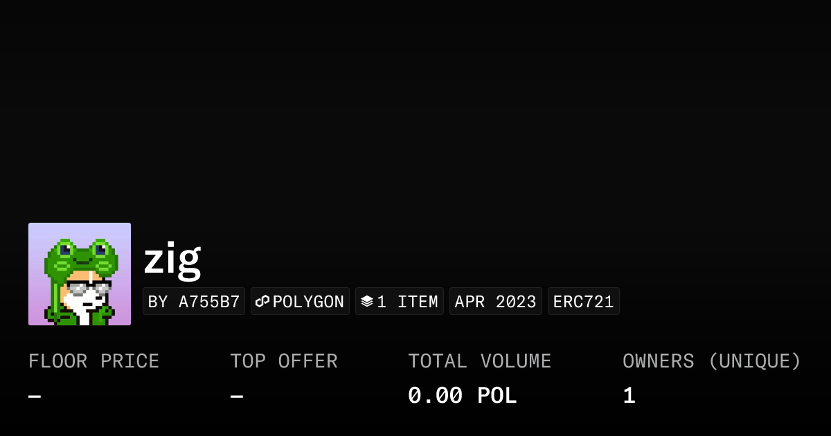 zig - Collection | OpenSea