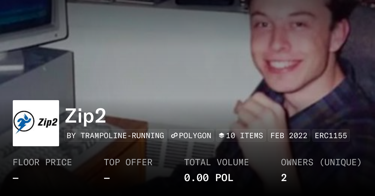 Zip2 - Collection | OpenSea