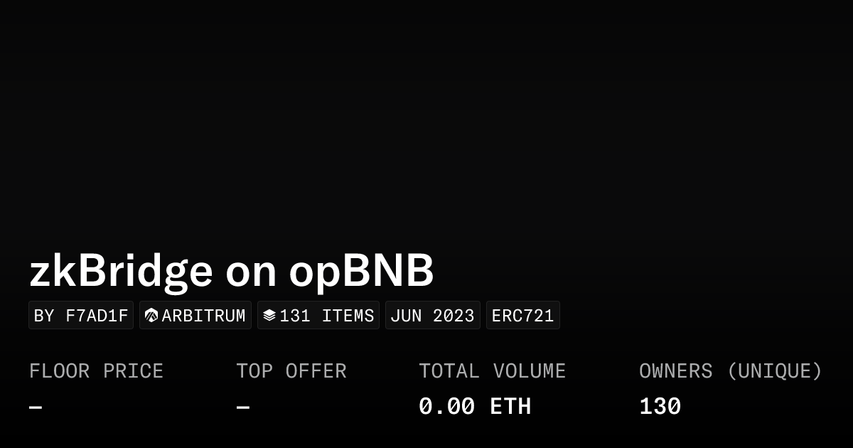 zkBridge on opBNB - Collection | OpenSea