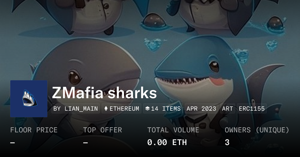 ZMafia sharks - Collection | OpenSea