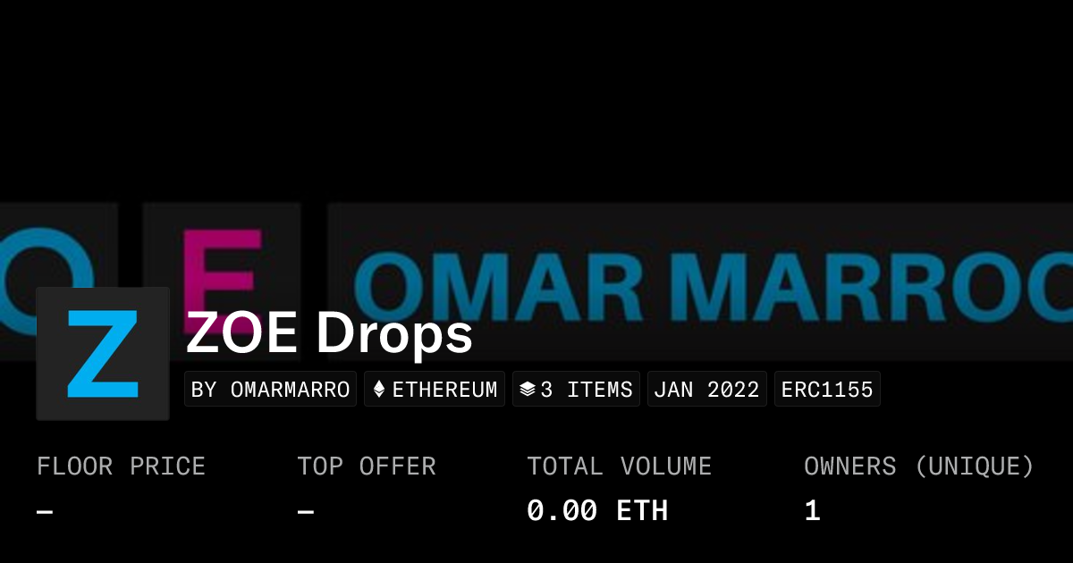 ZOE Drops - Collection | OpenSea