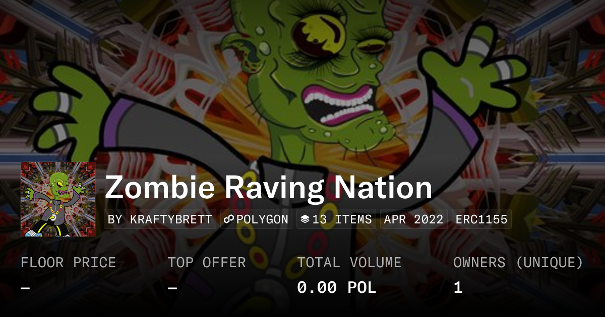 Zombie Raving Nation - Collection | OpenSea