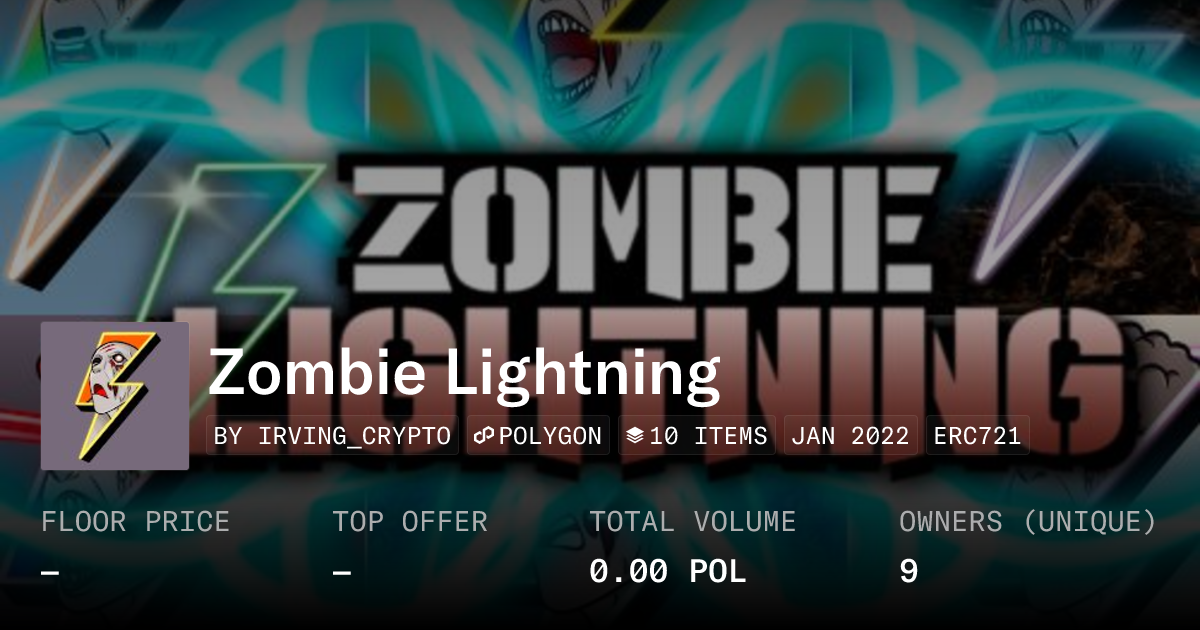 Zombie Lightning - Collection | OpenSea
