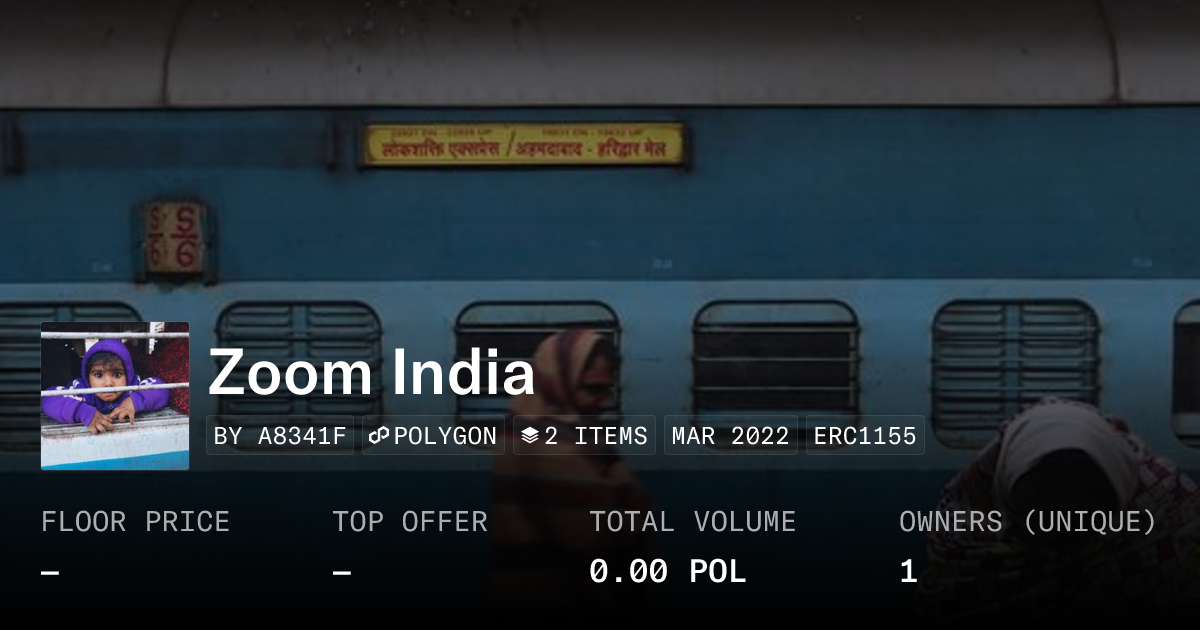 Zoom India - Collection | OpenSea