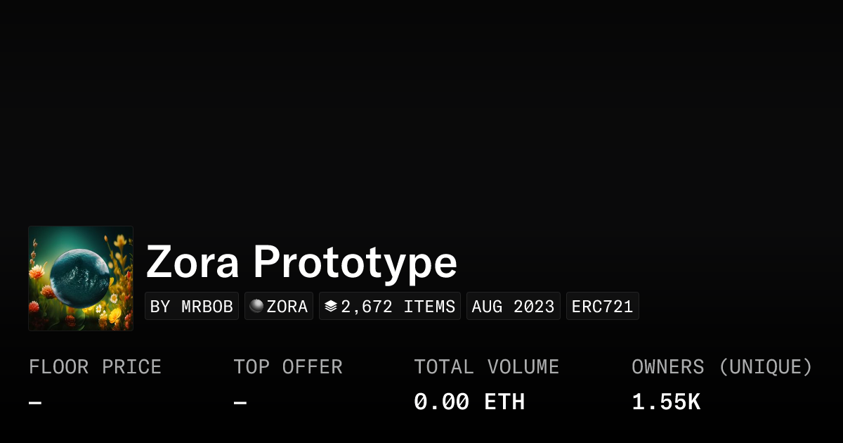 Zora Prototype - Collection | OpenSea