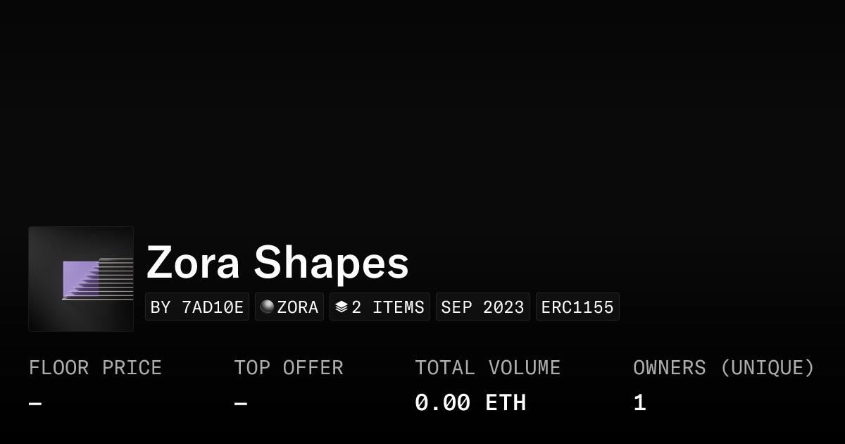 Zora Shapes - Collection | OpenSea