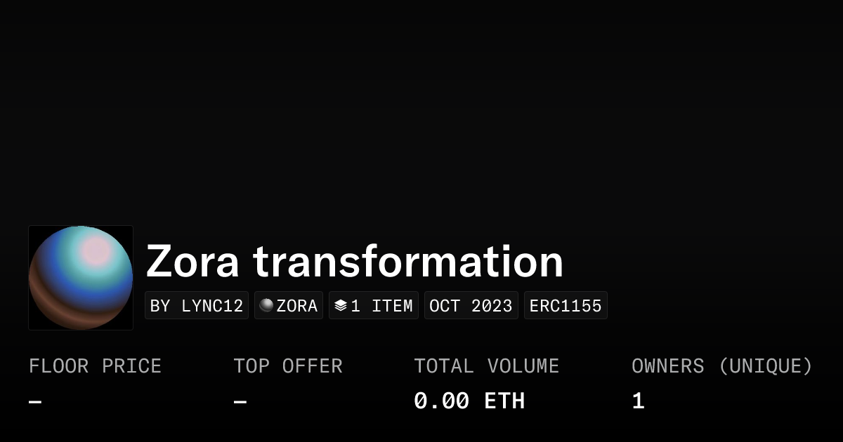 Zora transformation - Collection | OpenSea