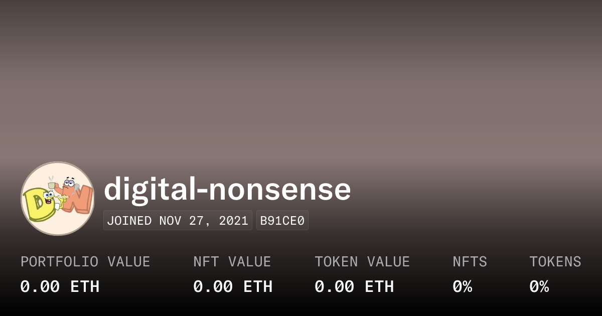 digital-nonsense - Profile | OpenSea
