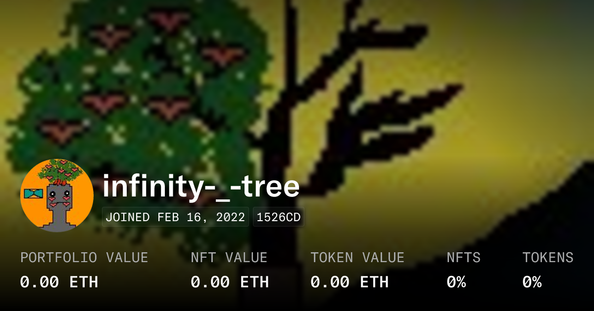 infinity-_-tree - Profile | OpenSea