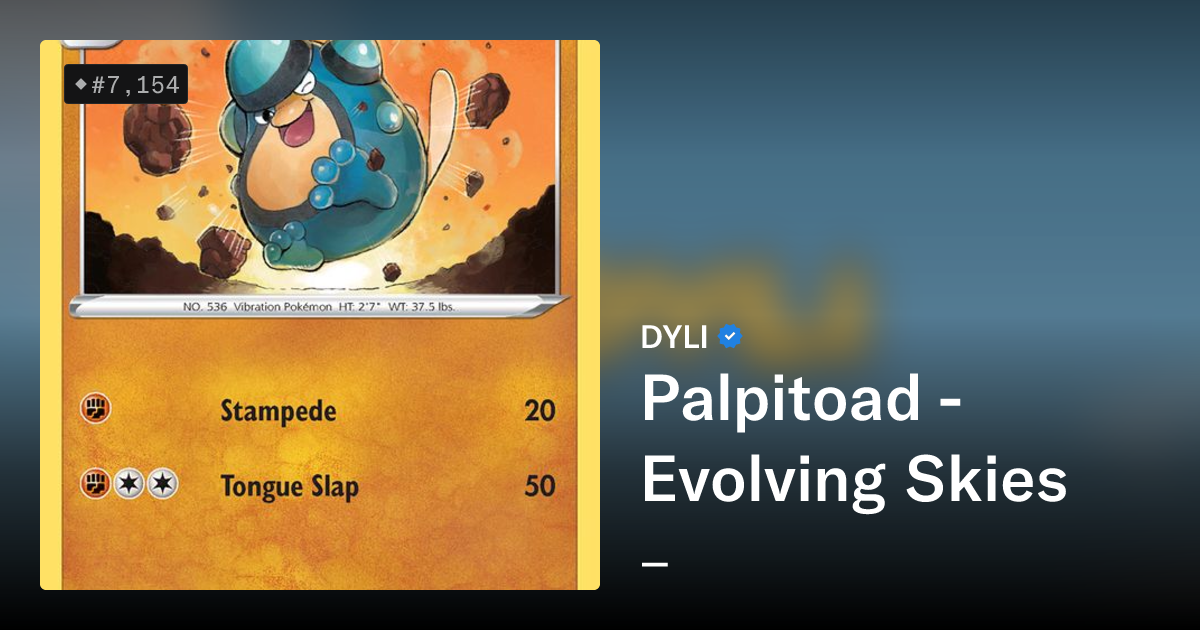Palpitoad - Evolving Skies - DYLI | OpenSea
