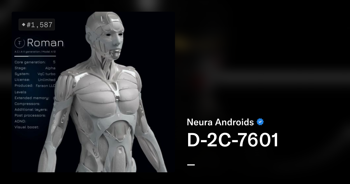 D-2C-7601 - Neura Androids | OpenSea
