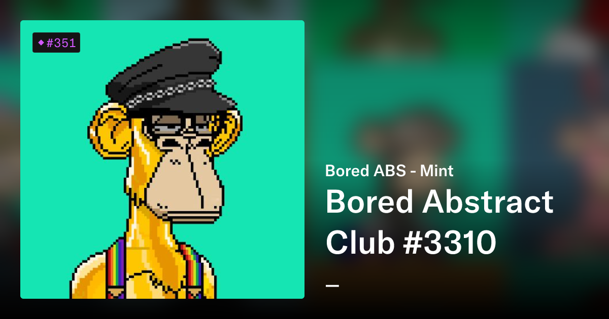 Bored Abstract Club #3310 - Bored ABS - Mint | OpenSea