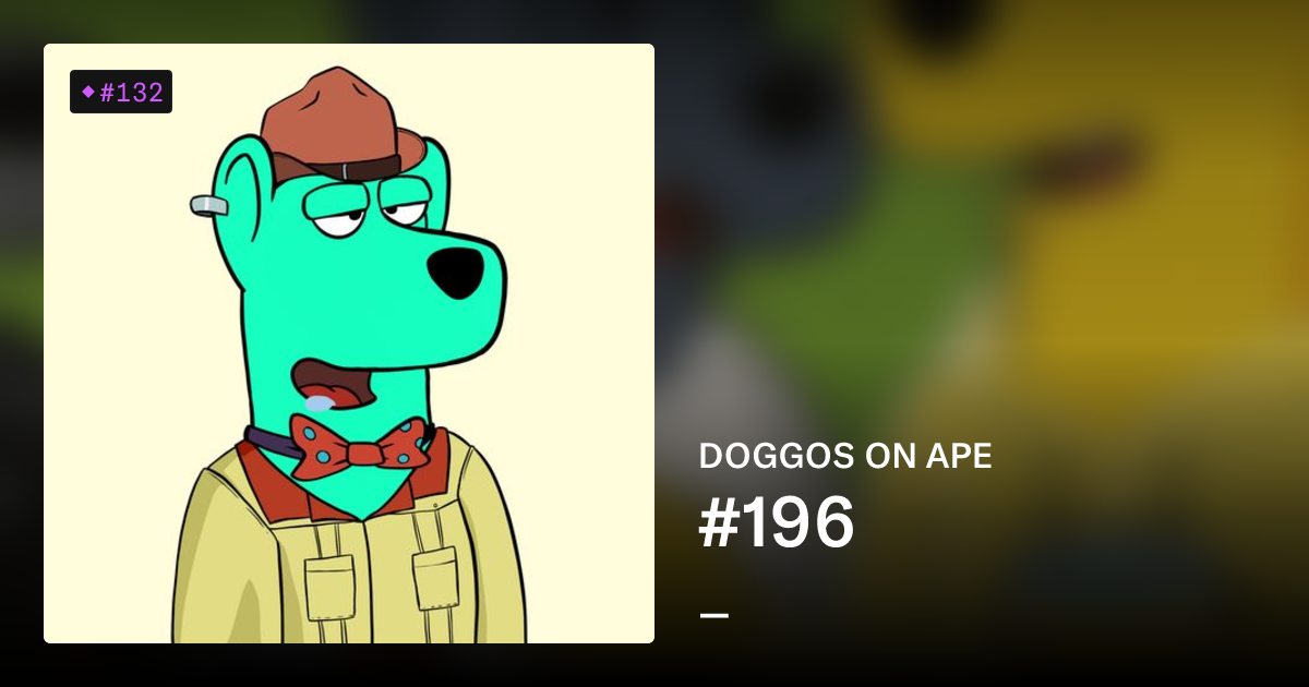 #196 - DOGGOS ON APE | OpenSea