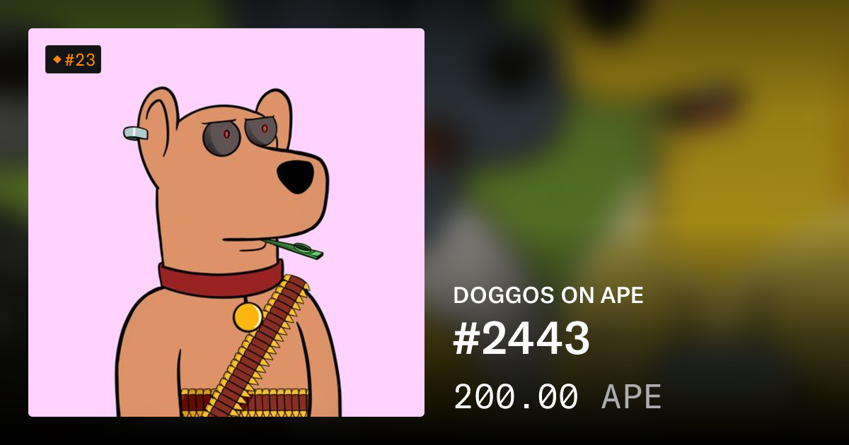 #2443 - DOGGOS ON APE | OpenSea