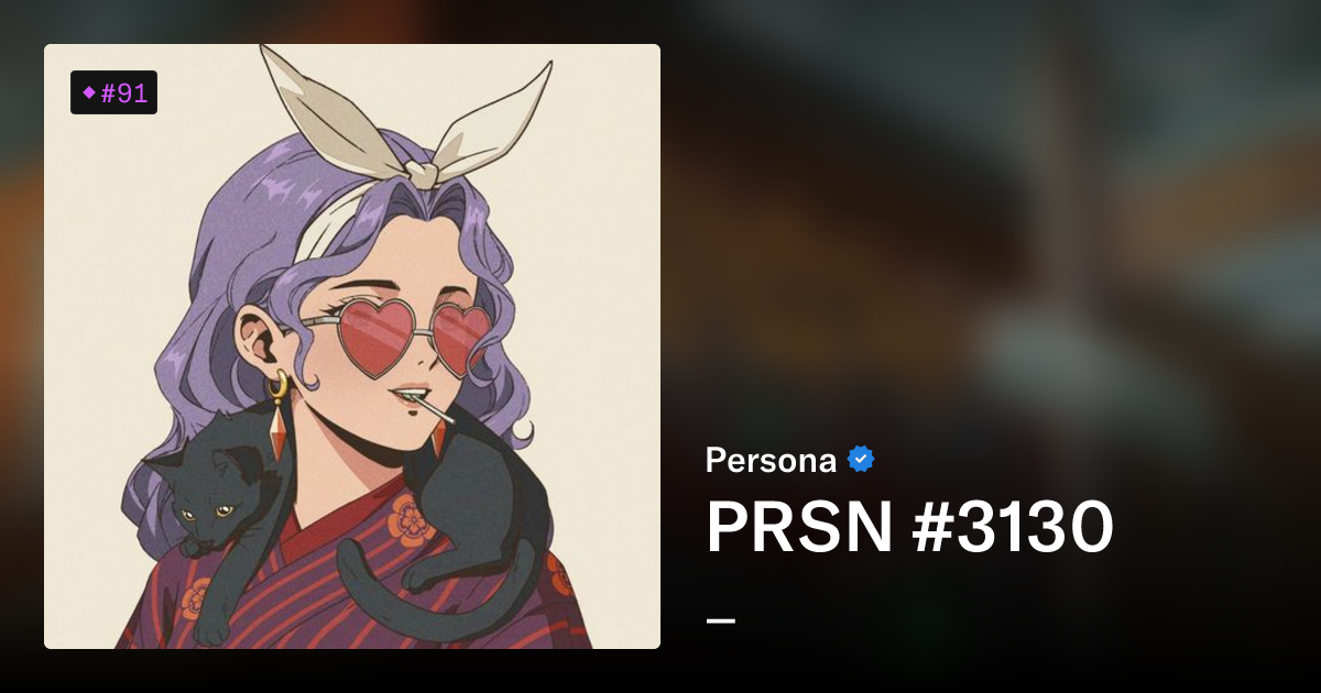 PRSN #3130 - Persona | OpenSea