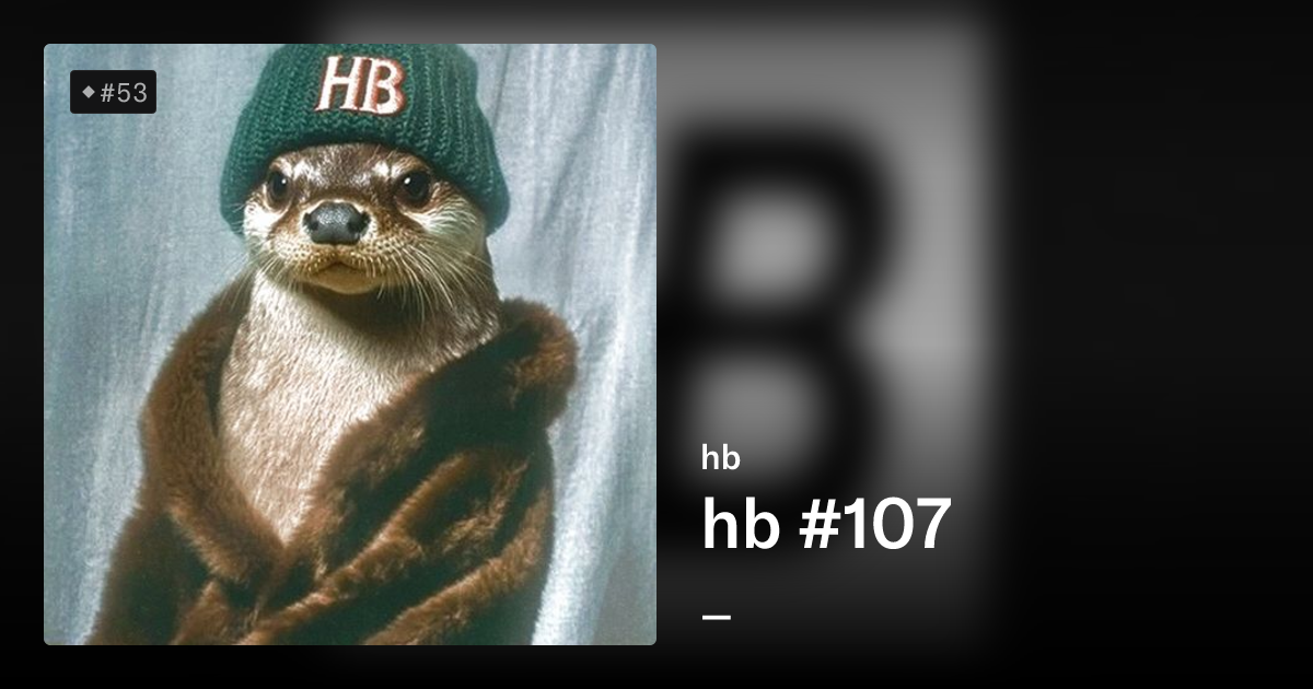hb #107 - hb | OpenSea