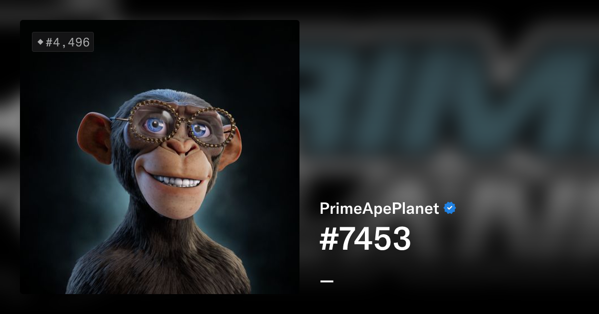 #7453 - PrimeApePlanet | OpenSea