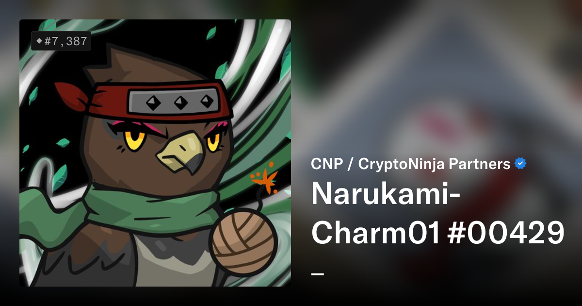 Narukami-Charm01 #00429 - CNP / CryptoNinja Partners | OpenSea
