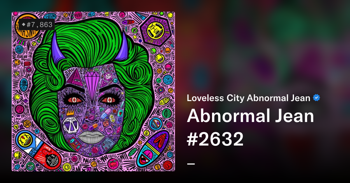 Abnormal Jean #2632 - Loveless City Abnormal Jean | OpenSea